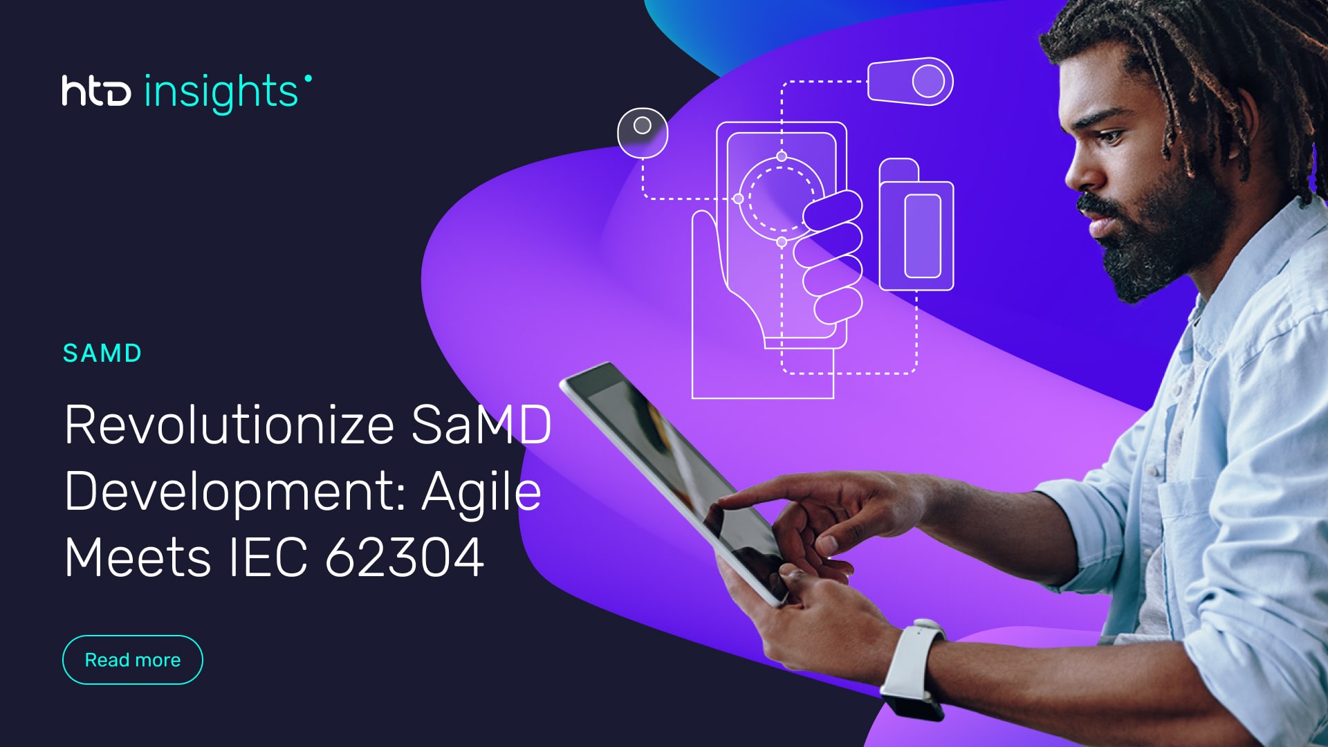 Revolutionize SaMD Development: Agile Meets IEC 62304 | HTD