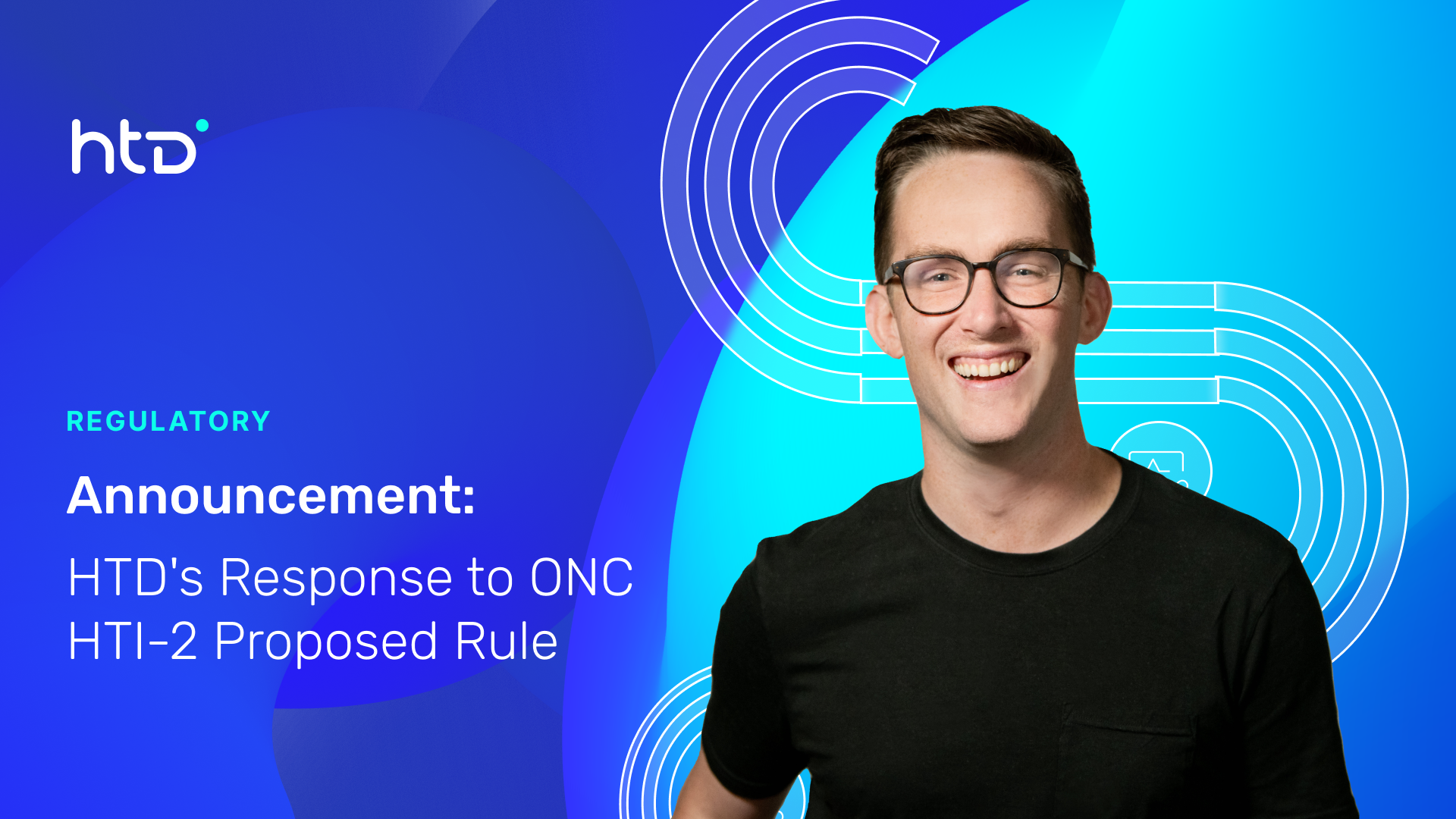 Announcement: HTD's Response to ONC HTI-2 Proposed Rule