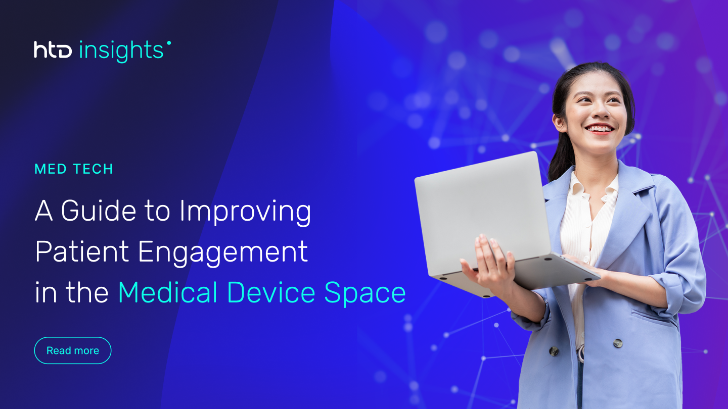 A Guide to Improving Patient Engagement in the Medical Device Space