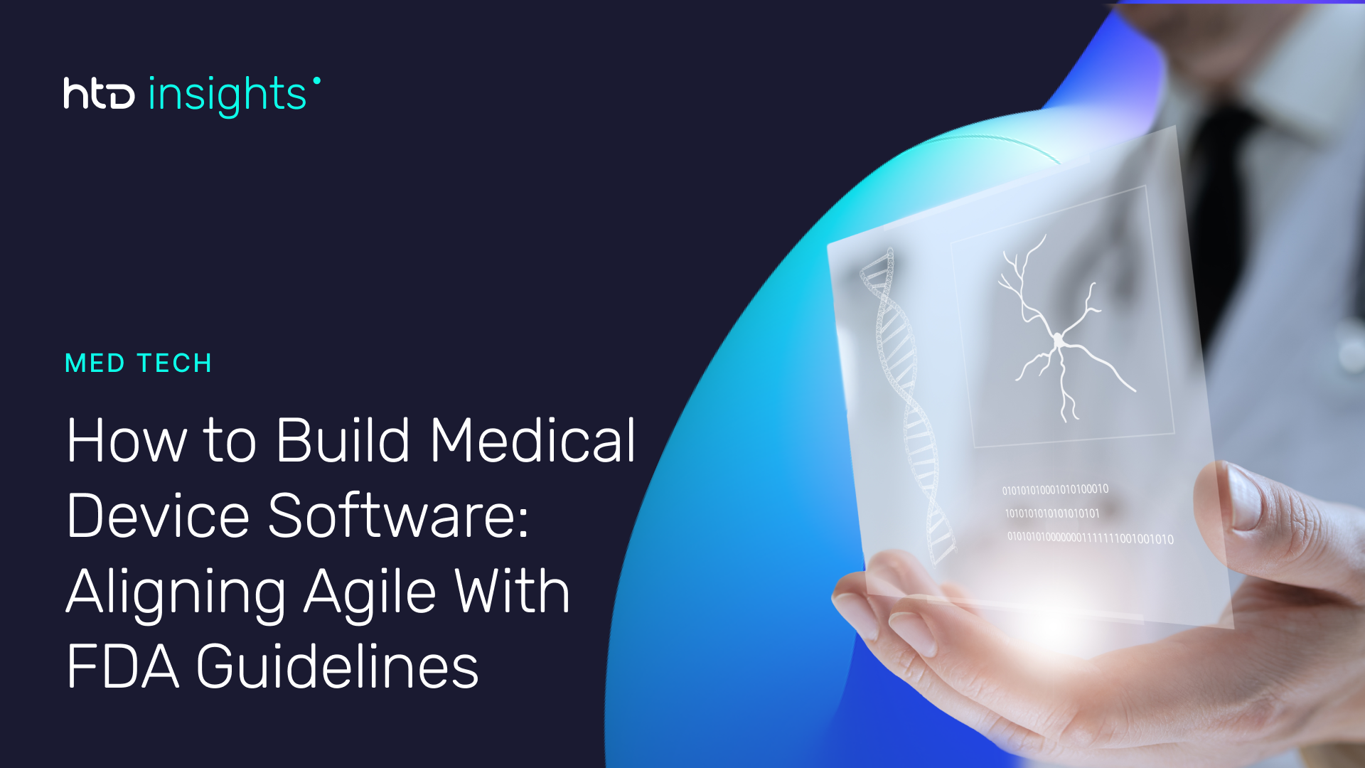 How to Build Medical Device Software: Agile with FDA Guidelines